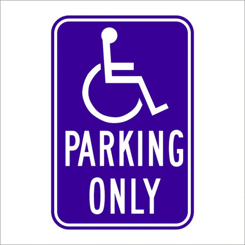 R99 (CA) Handicap Parking Only Sign – Public Works Marketing & Leasing Inc.